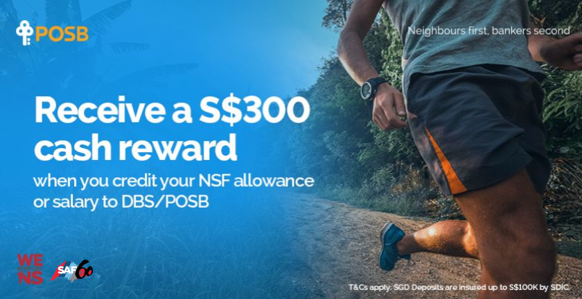 POSB: Credit your NS Allowance or salary to get S$300